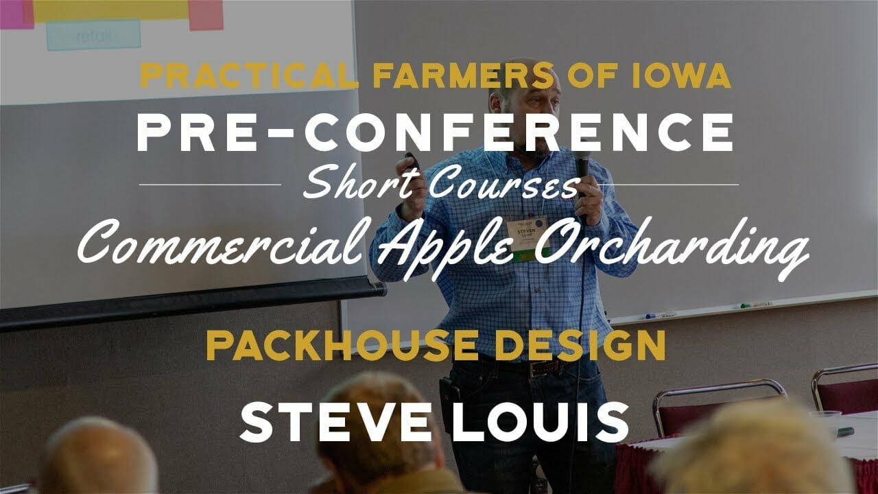 Steve Louis - Packhouse Design - Practical Farmers of Iowa