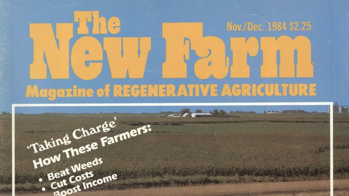 Before PFI: The New Farm Magazine, 1984 - Practical Farmers of Iowa
